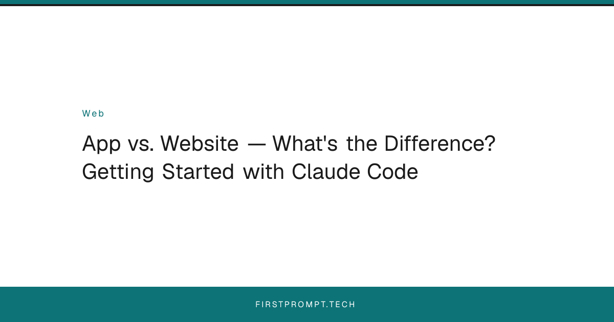 App vs. Website — What's the Difference? Getting Started with Claude ...